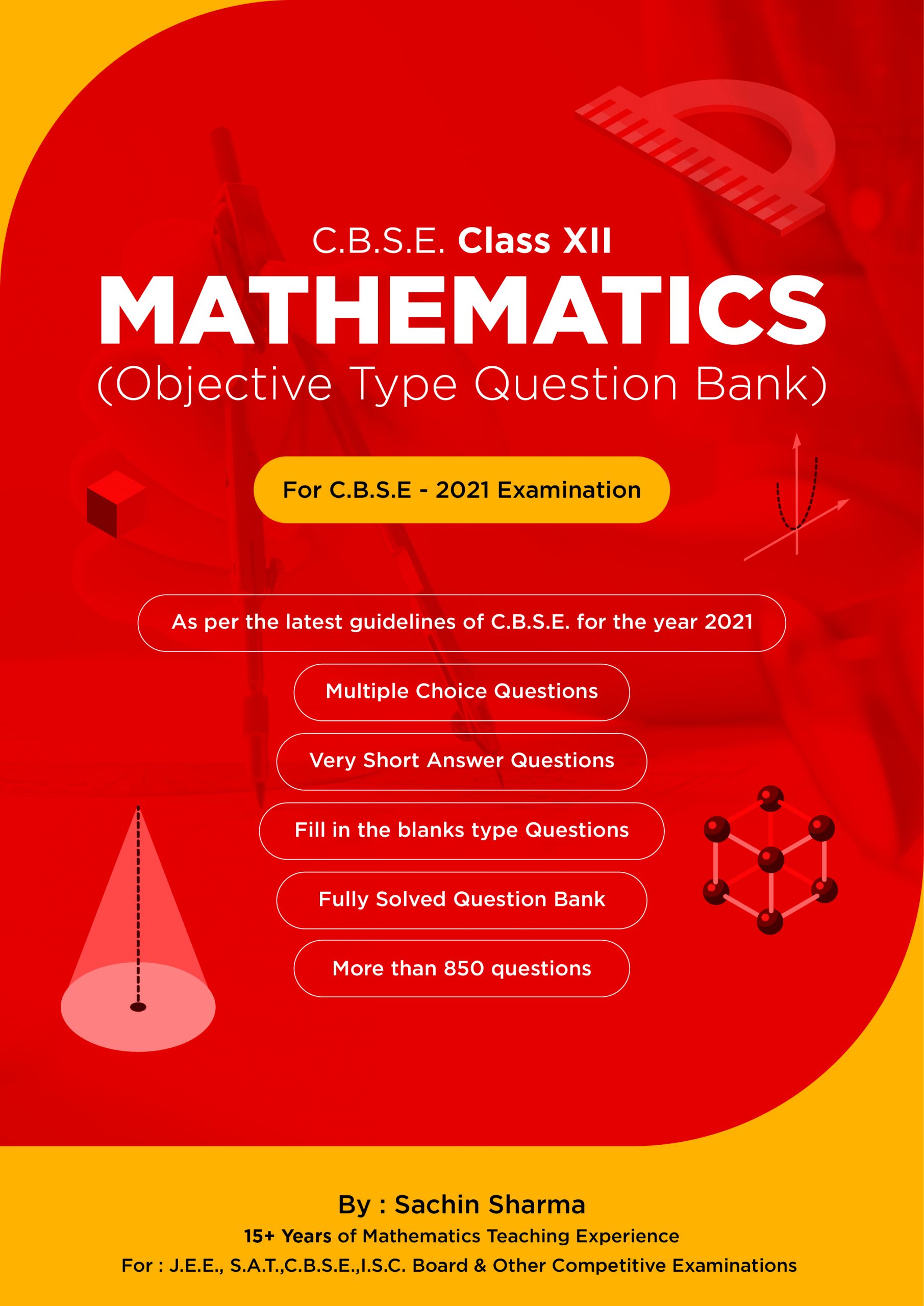 Objective Type Question Bank For Mathematics Class XII C B S E